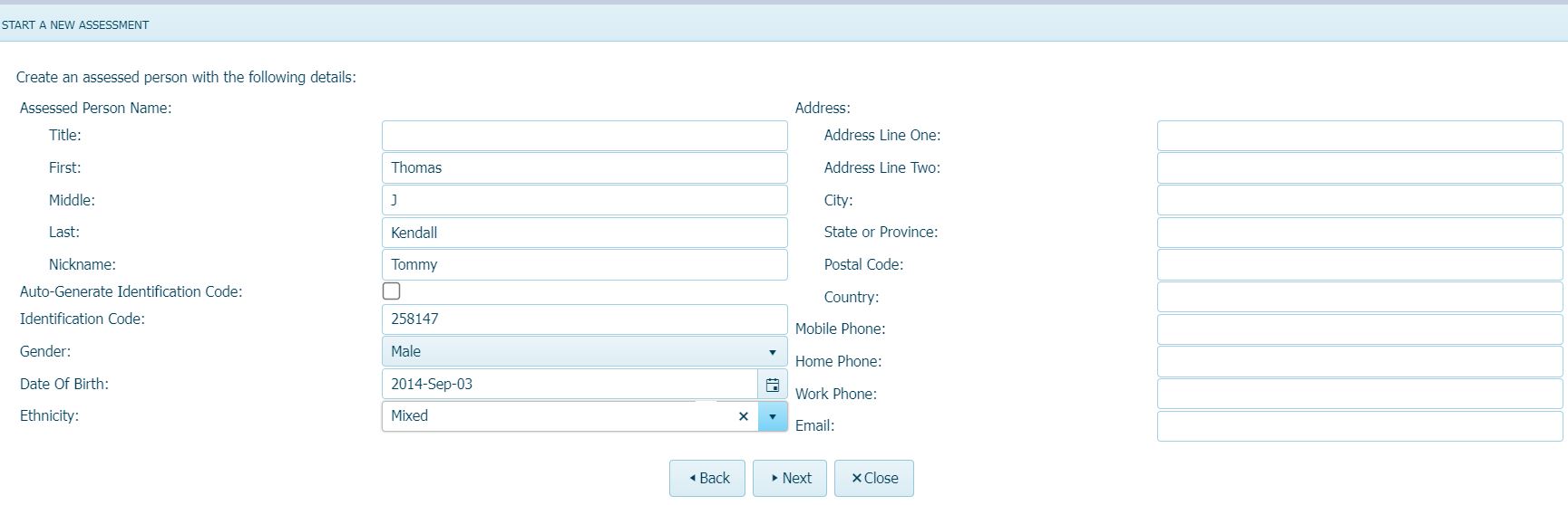 Start a New Assessment wizard for adding Assessed Persons, adding Forms ...