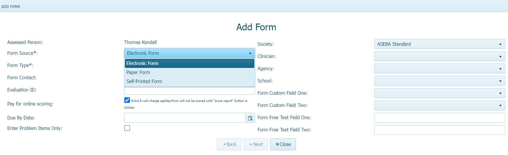 Start a New Assessment wizard for adding Assessed Persons, adding Forms ...